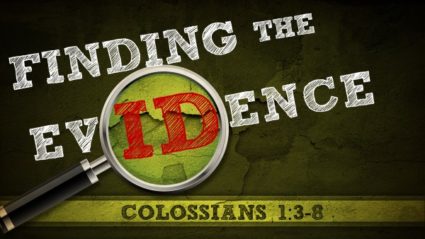 Finding the Evidence | Anchor Point Bible Church Of Muskegon