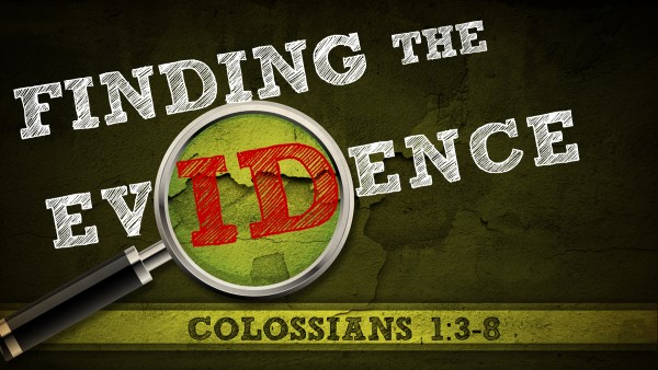 Finding the Evidence | Anchor Point Bible Church Of Muskegon