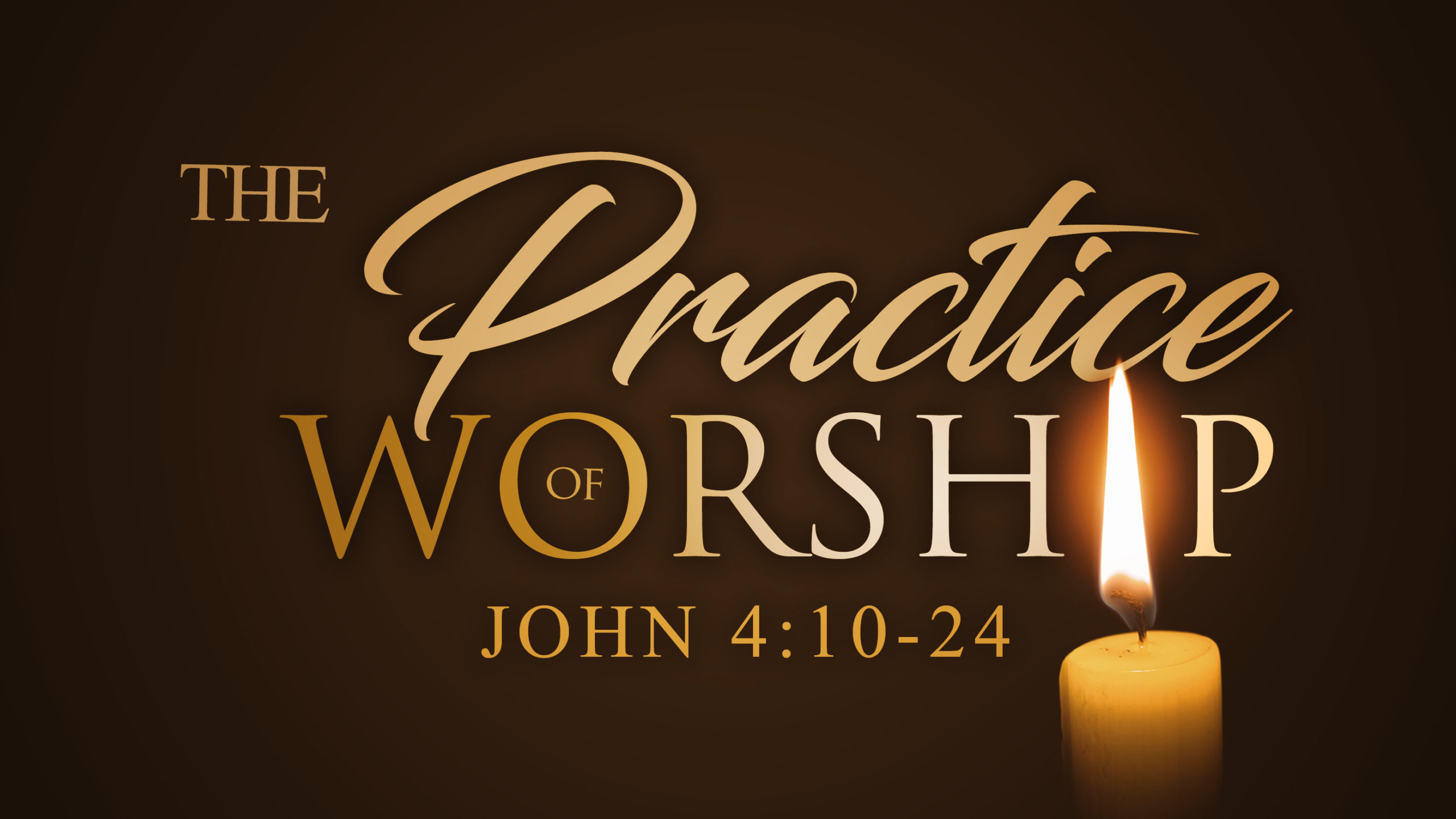 Worship Series 2022 #3: "The Practice of Worship" (John 4:10-24 ...