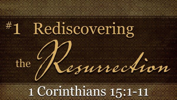 Resurrection Easter Series #1 "Rediscovering the Resurrection" | Anchor ...