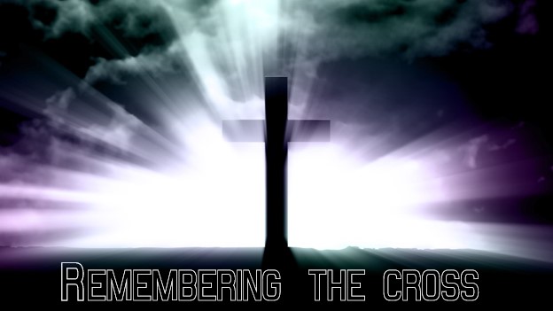 Remembering the Cross | Anchor Point Bible Church Of Muskegon